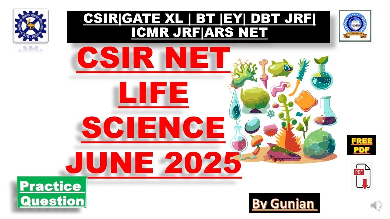 CSIR NET LIFE SCIENCE JUNE 2025 | CSIR NET LIFE SCIENCE IMPORTANT ...