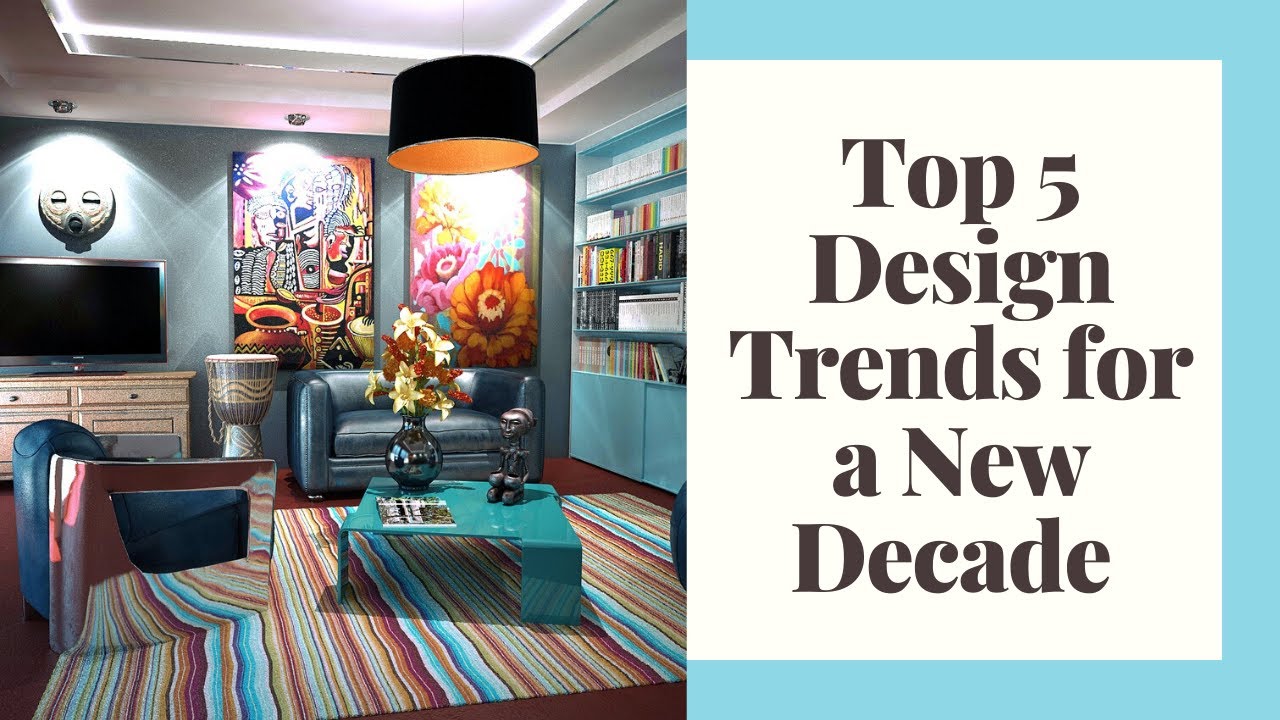 Top 5 Design Trends for a New Decade - YouTube