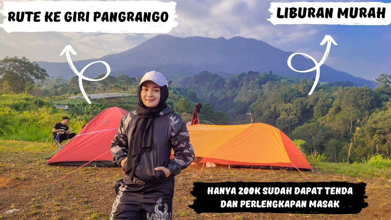 RUTE KE GIRI PANGRANGO CAMPING GROUND HARGA TERJANGKAU !! - YouTube