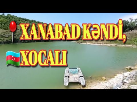 XANABAD, XOCALI. GÖL KƏNARI