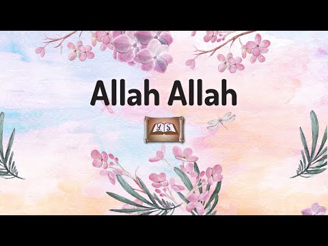 İlahiler | Allah Allah