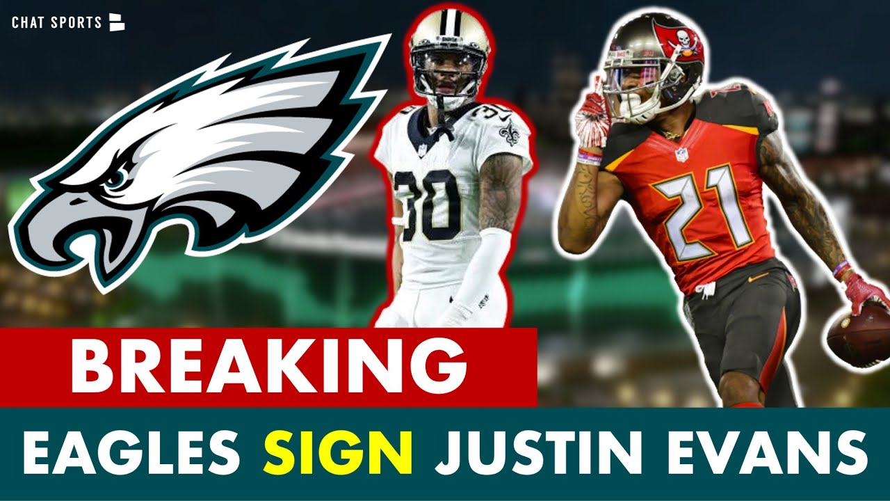 BREAKING: Philadelphia Eagles Sign Safety Justin Evans In 2023 NFL Free ...