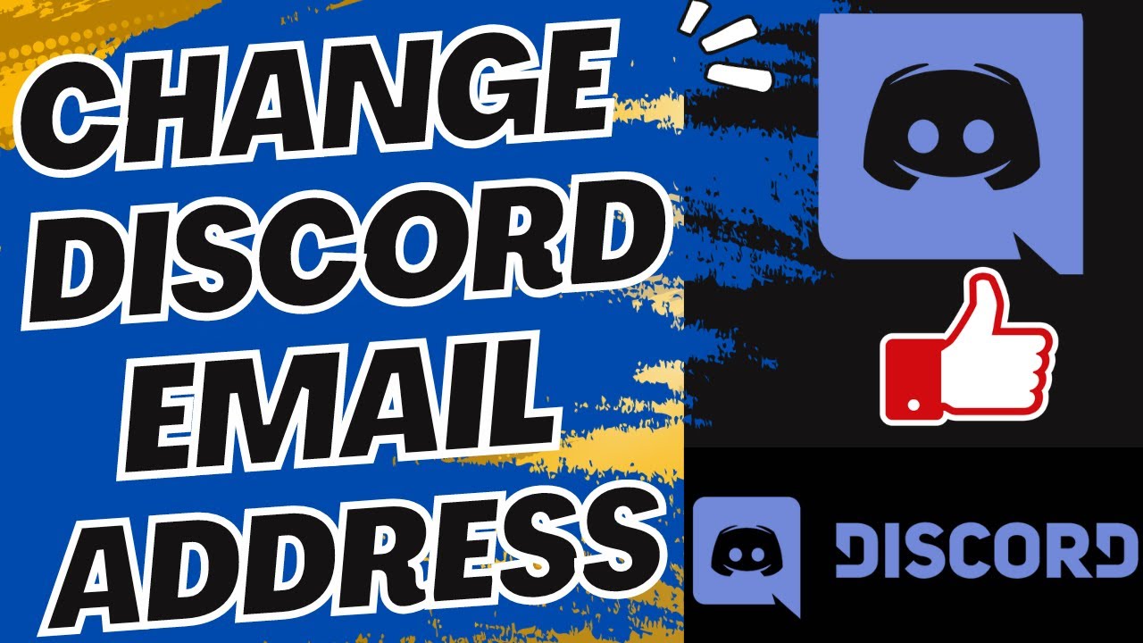 How to Change Your Discord Email Address : Updated Method in 2023 with ...