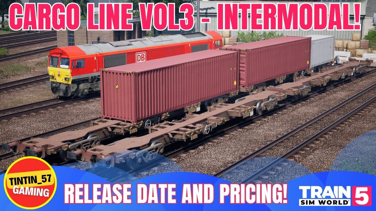 CARGO LINE VOLUME 3 INTERMODAL | RELEASE DATE AND PRICING | TRAIN SIM ...