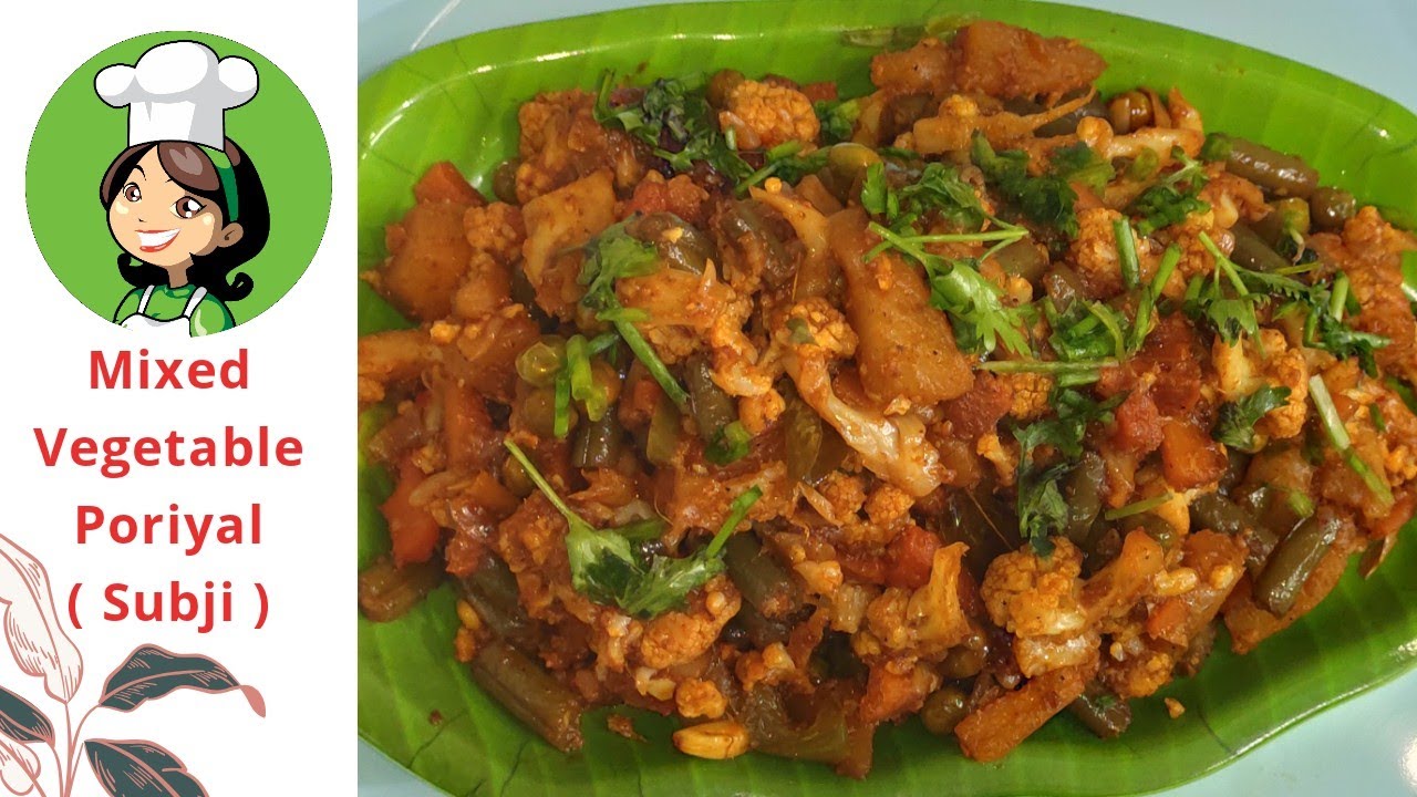 Mixed Vegetable Poriyal || Masala Subji || காய்கறி பொரியல் இப்படி ...