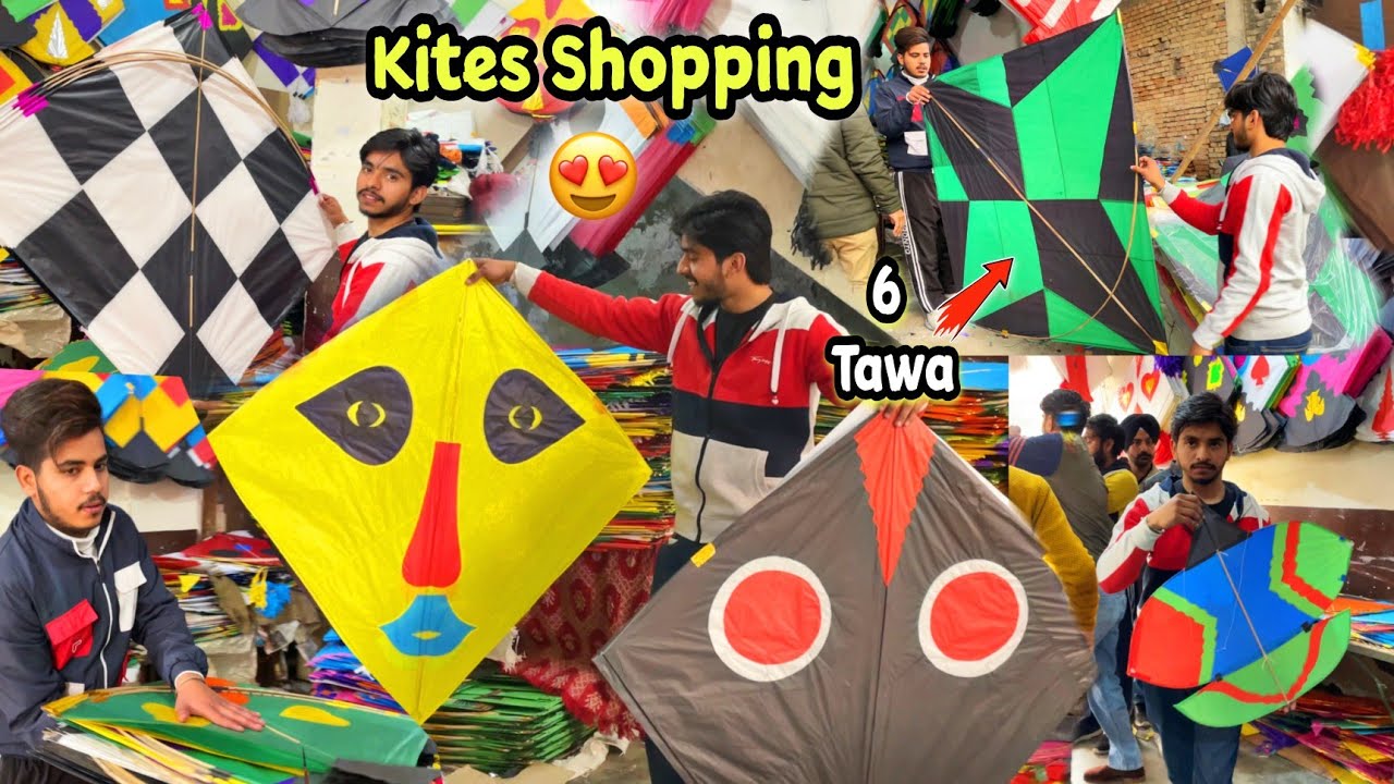 Kite Shopping In Bathinda😍 ️ - YouTube