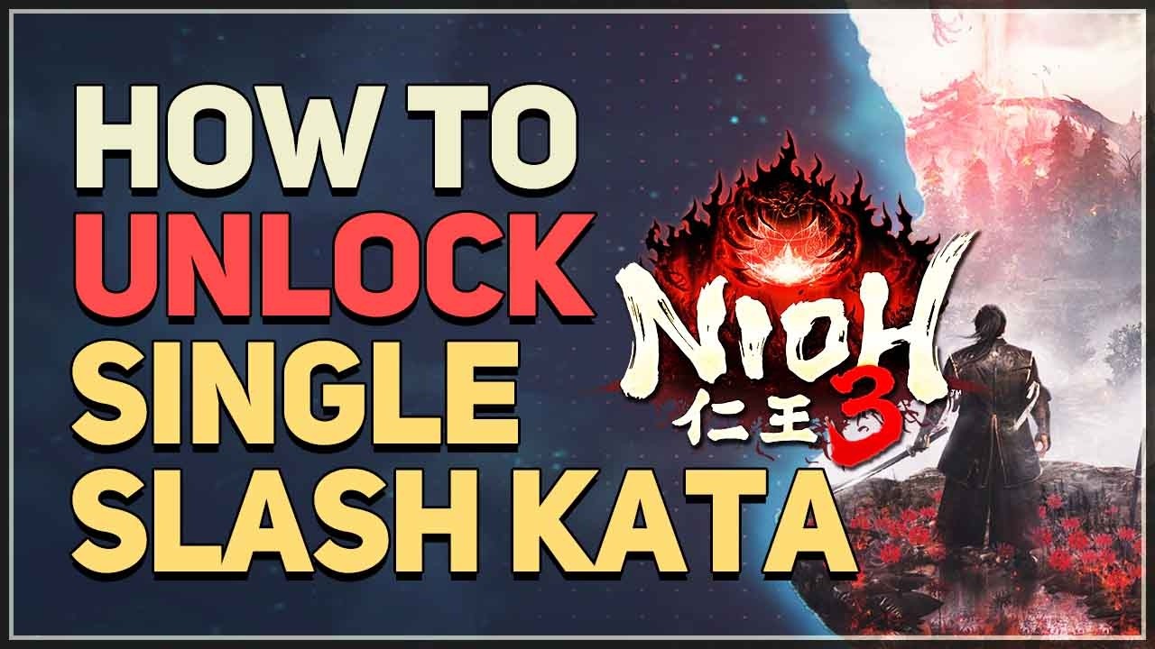 How to unlock Single Slash Kata Location Nioh 3 - YouTube