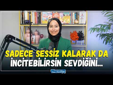 Sadece Sessizlikle De İncinmek Mümkün | İrem Oturaklıoğlu Kaya