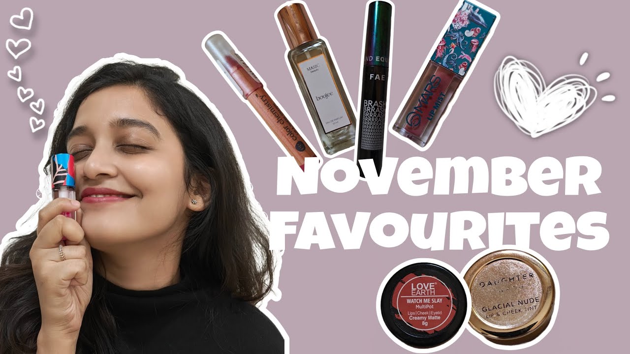 November Favourites♠️|Kiro,Color Chemistry,Masic Beauty,MARS and more ...