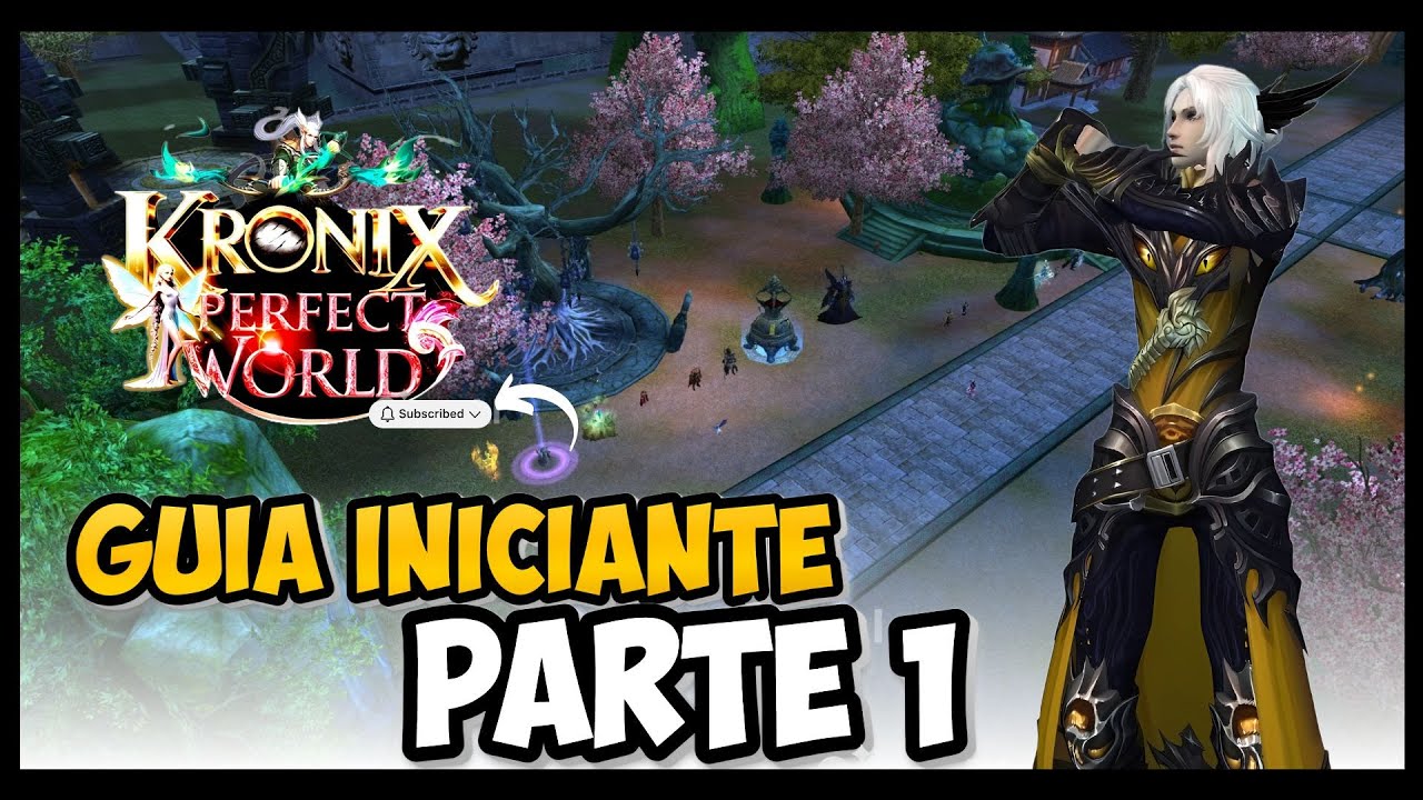 Perfect World Kronix - Guia Iniciante #1 - YouTube