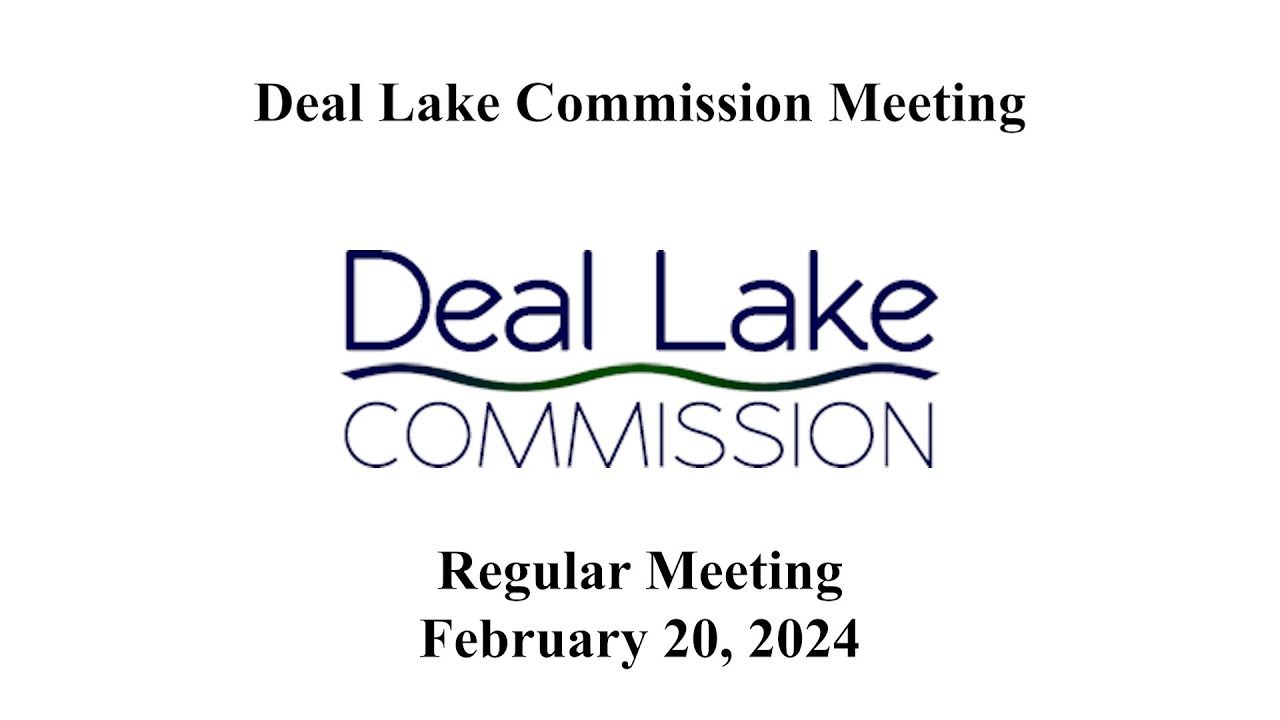 Deal Lake Commission Meeting - February 20, 2025 - YouTube