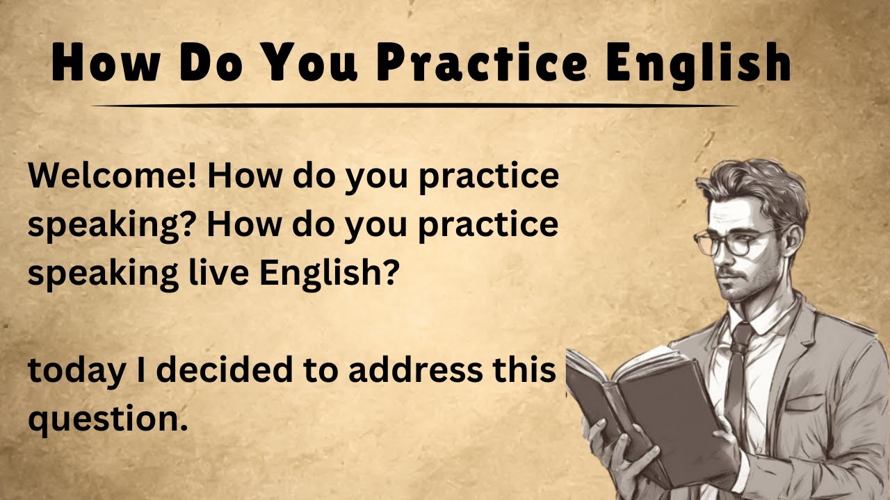How do You Practice English | English Speaking Practice || Learn ...