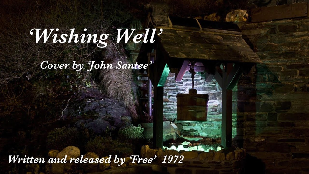 'Wishing Well' cover by 'John Santee' 1st February 2025 - YouTube