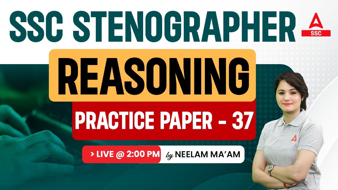 SSC Stenographer 2023 | SSC Steno Reasoning By Neelam Mam | Practice ...