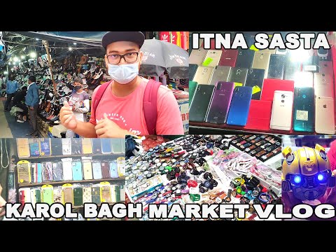 Karol Bagh Market Delhi Vlog | Gaffar Market Vlog | Cheap Mobiles #karolbagh #gaffarmarket