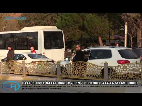 SAAT 09.05'TE HAYAT DURDU! 7'DEN 70'E HERKES ATA'YA SELAM DURDU