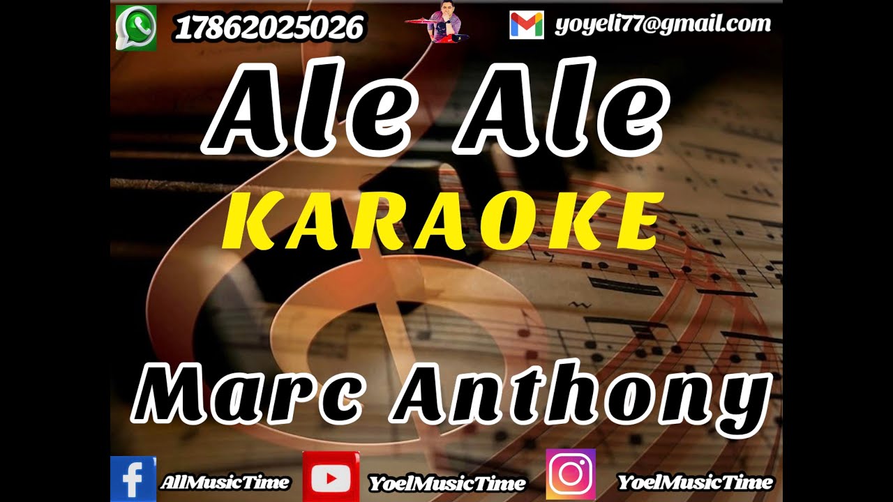 ALE ALE Marc Anthony Karaoke (Tema Original + Coros) - YouTube