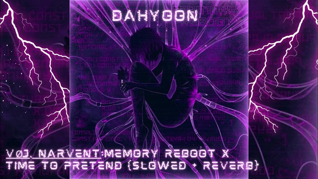 Memory Reboot X Time To Pretend (VØJ, Narvent, Lazer Boomerang) (Slowed + Reverb) - YouTube
