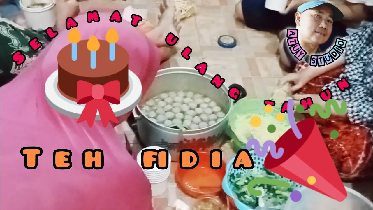 ulang tahunnya Teh fidia - YouTube