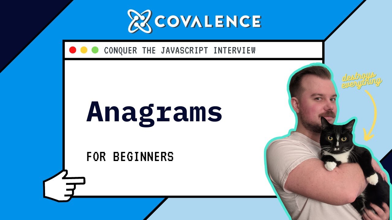 Conquer The Javascript Interview Anagrams Beginner Skill Level Youtube
