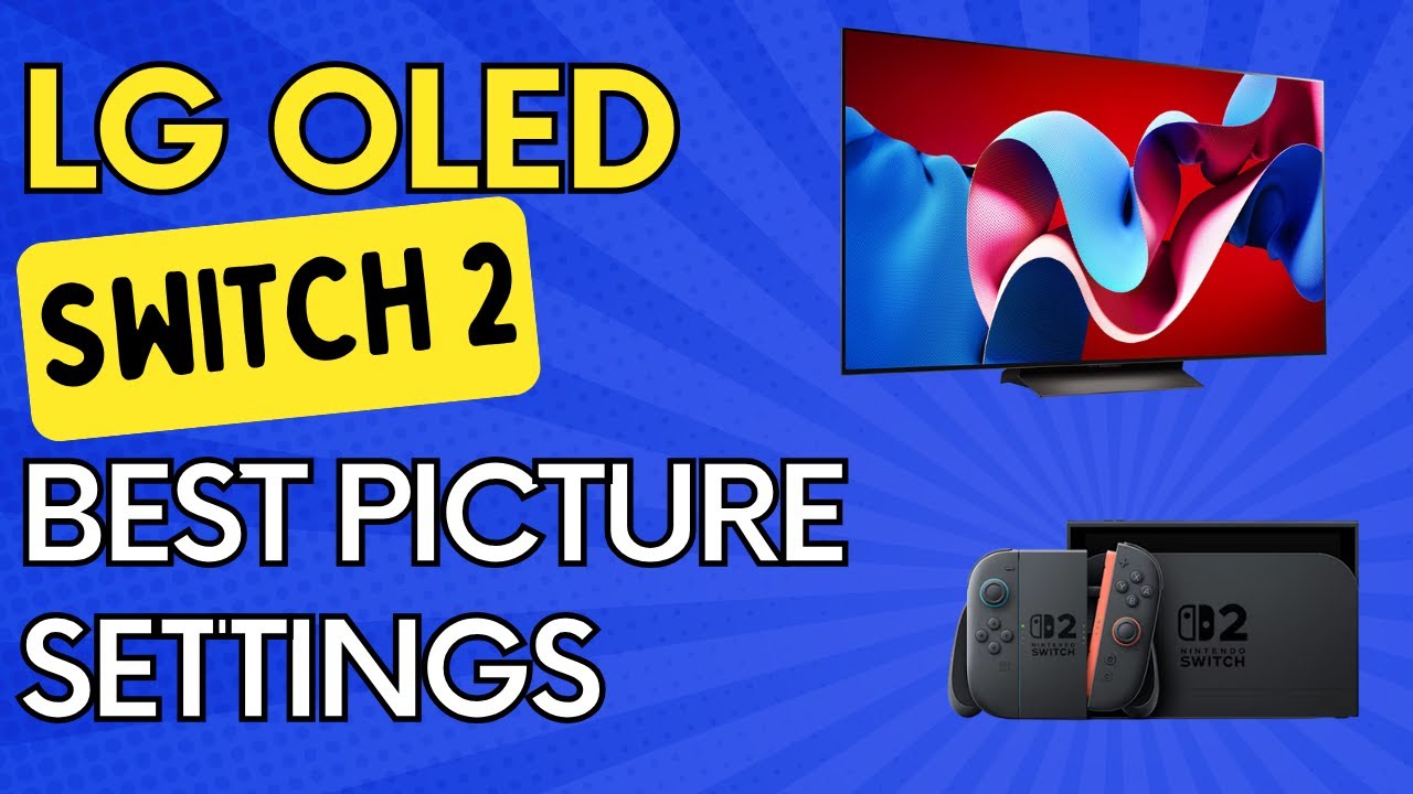 LG OLED + Switch 2: Unlock the BEST HDR & Picture Settings! - YouTube