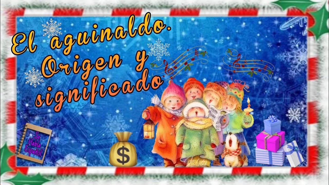 Aguinaldo. Origen y significado. 🎁💰/Bonus. Origin and meaning💰 - YouTube