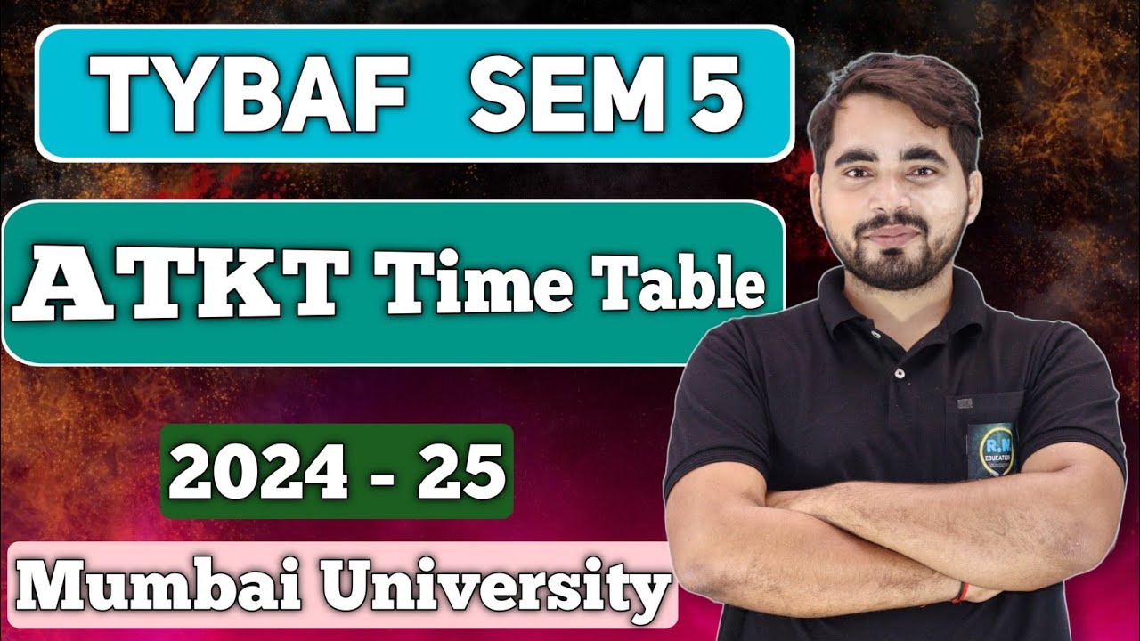 TYBAF Sem 5 ATKT Time Table | Mumbai University - YouTube