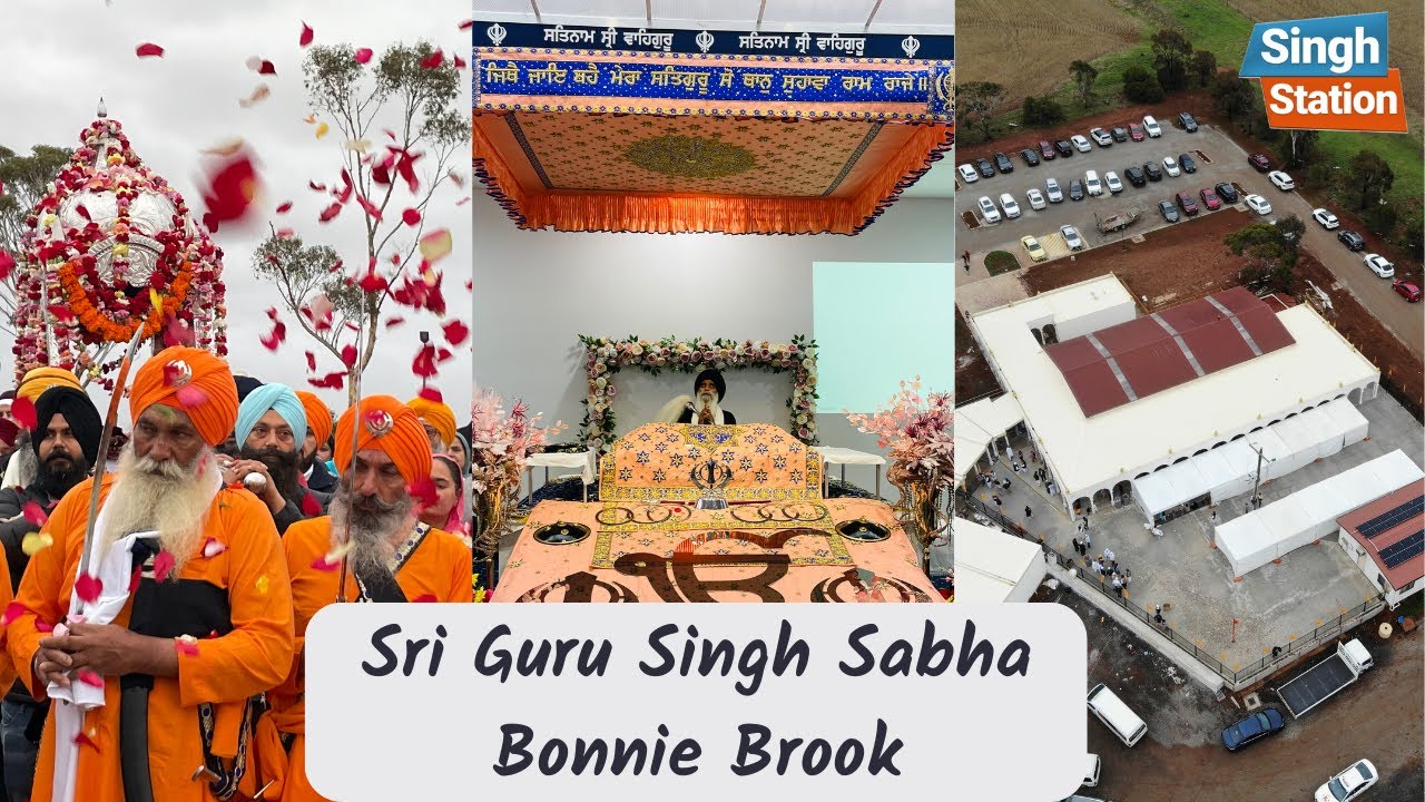 Inauguration of Gurdwara Sr Guru Singh Sabha, Bonnie Brook, VIC ...