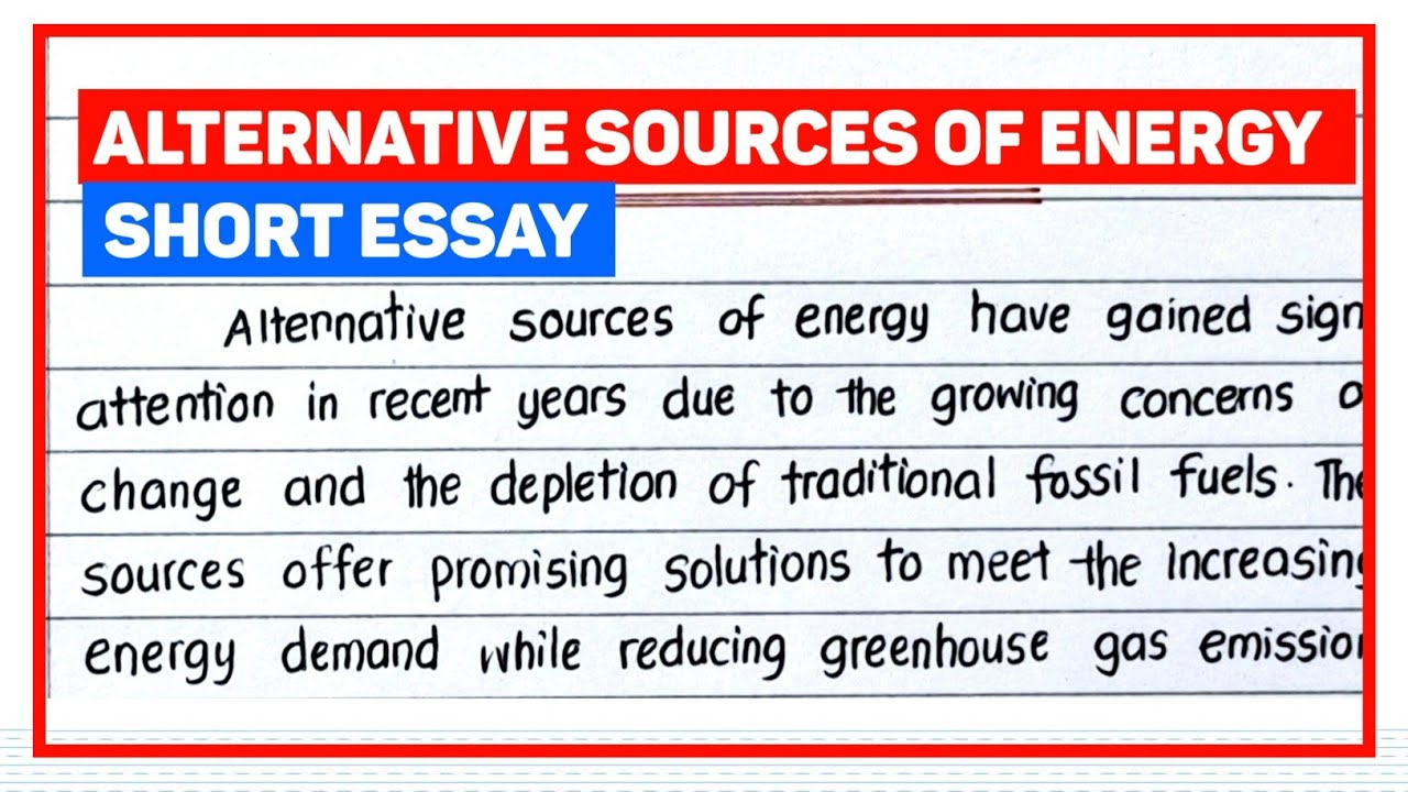Essay on Alternative Sources of Energy || Alternative Energy Essay ...