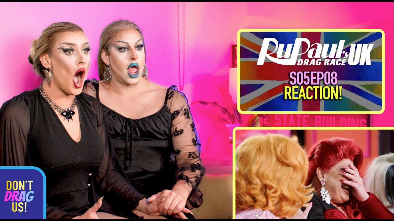RuPaul's Drag Race UK S5E08 REACTION | DON'T DRAG US! - YouTube