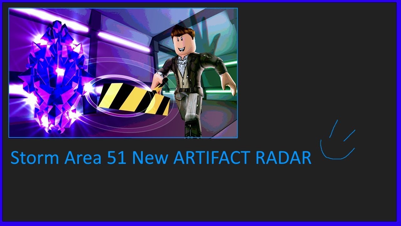 [Roblox] Storm Area 51 New ARTIFACT RADAR Update! - YouTube