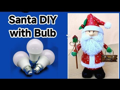Handmade Santa Claus Using Bulb/DIY Santa with Bulb/Bulb se Santa Claus/Santa Craft  Using Old Bulb 