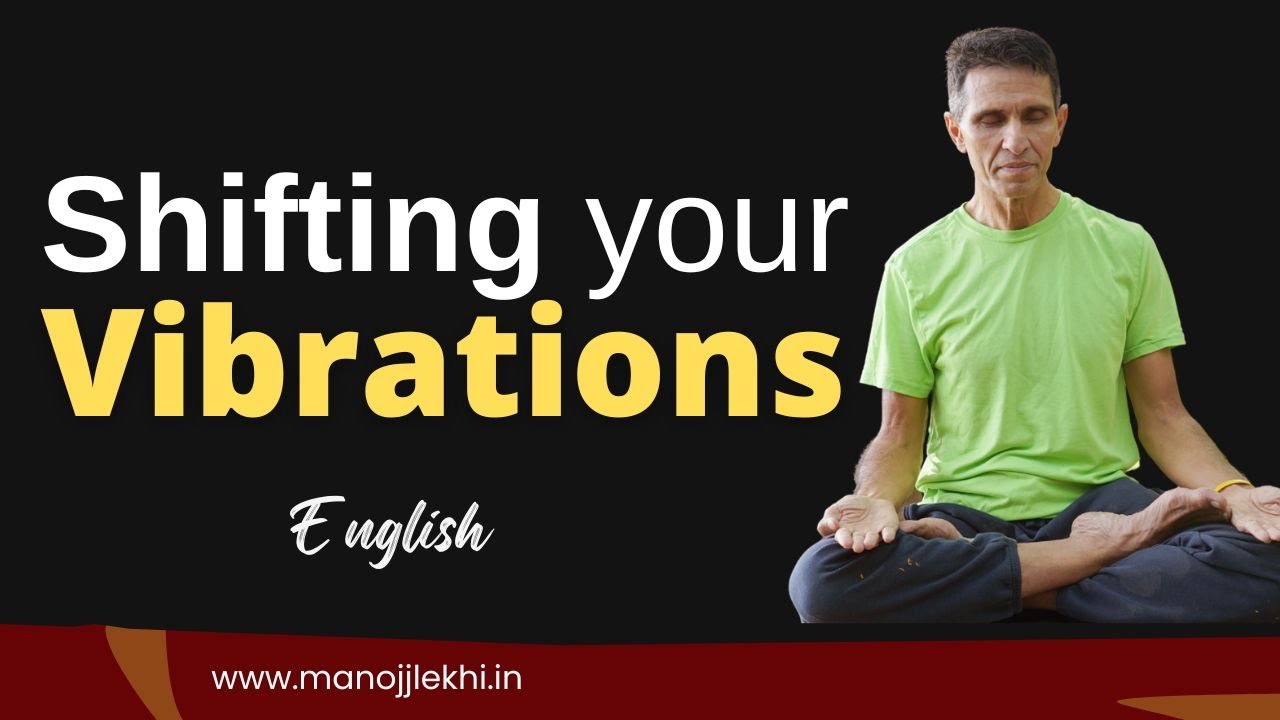 Shifting your vibrations English - YouTube