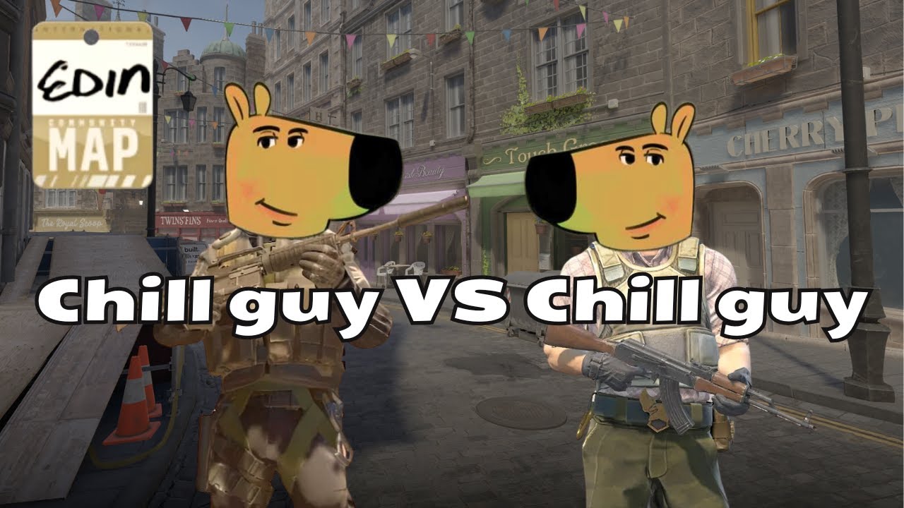 Chill guy对决chill guy？还是让队友carry吧 |《反恐精英2》CS 2 | 放工后的娱乐第7期 | Edin地图 ...