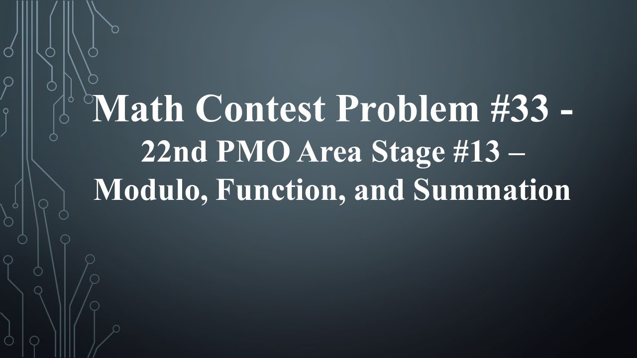 22nd Philippine Math Olympiad Area Stage 13 Modulo Function And 22nd-philippine-math-olympiad-area-stage-13-modulo-function-and