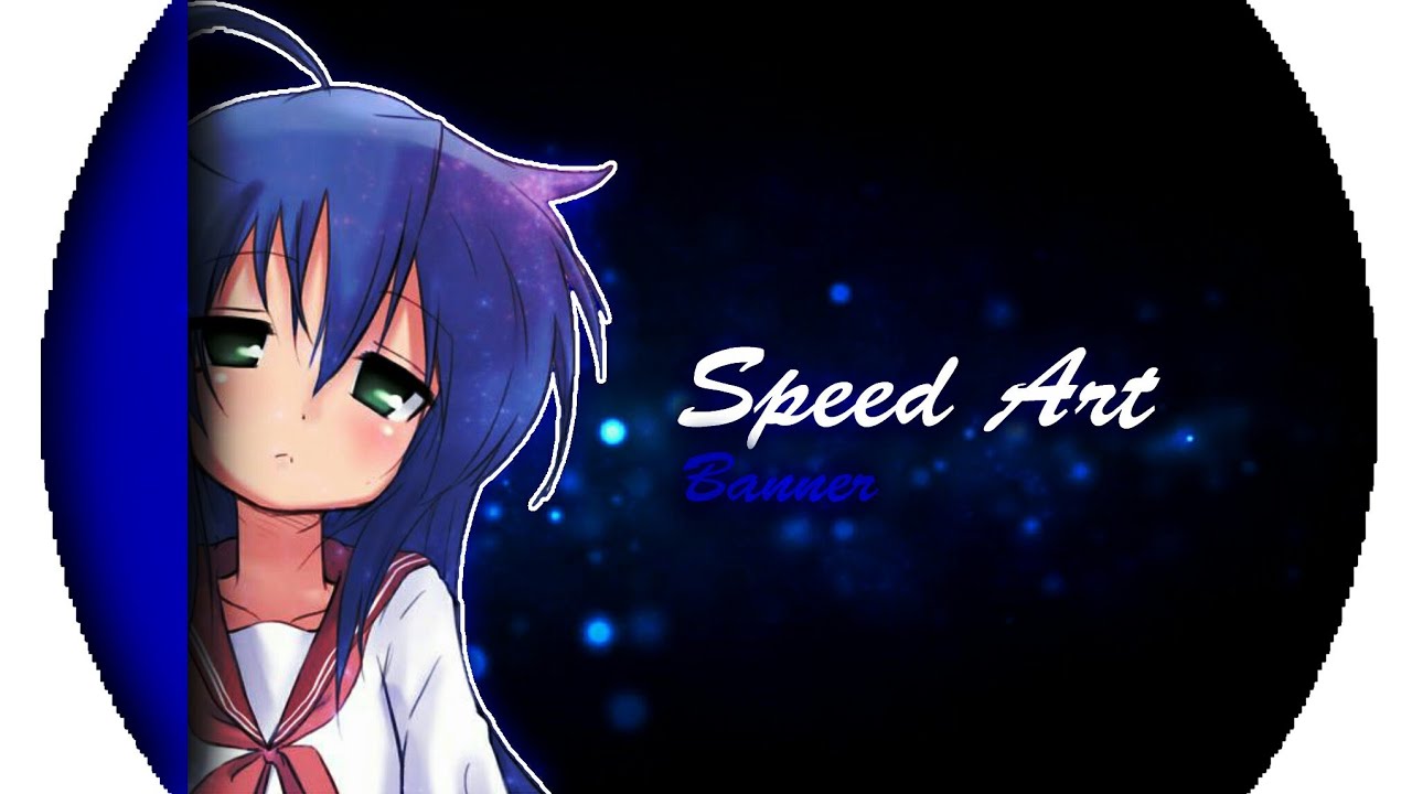 ‹SPEED ART BANNER KONATA› - YouTube
