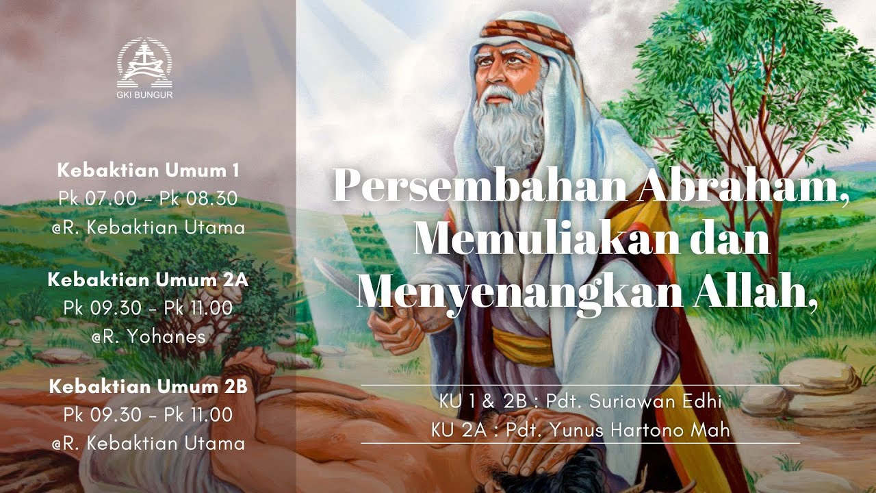 Keb. Umum - 5 Nov 2023 - Pdt. Suriawan Edhi - Persembahan Abraham ...
