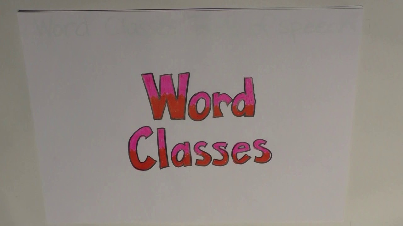 Episode 4 Word Classes YouTube Episode 4 Word Classes YouTube