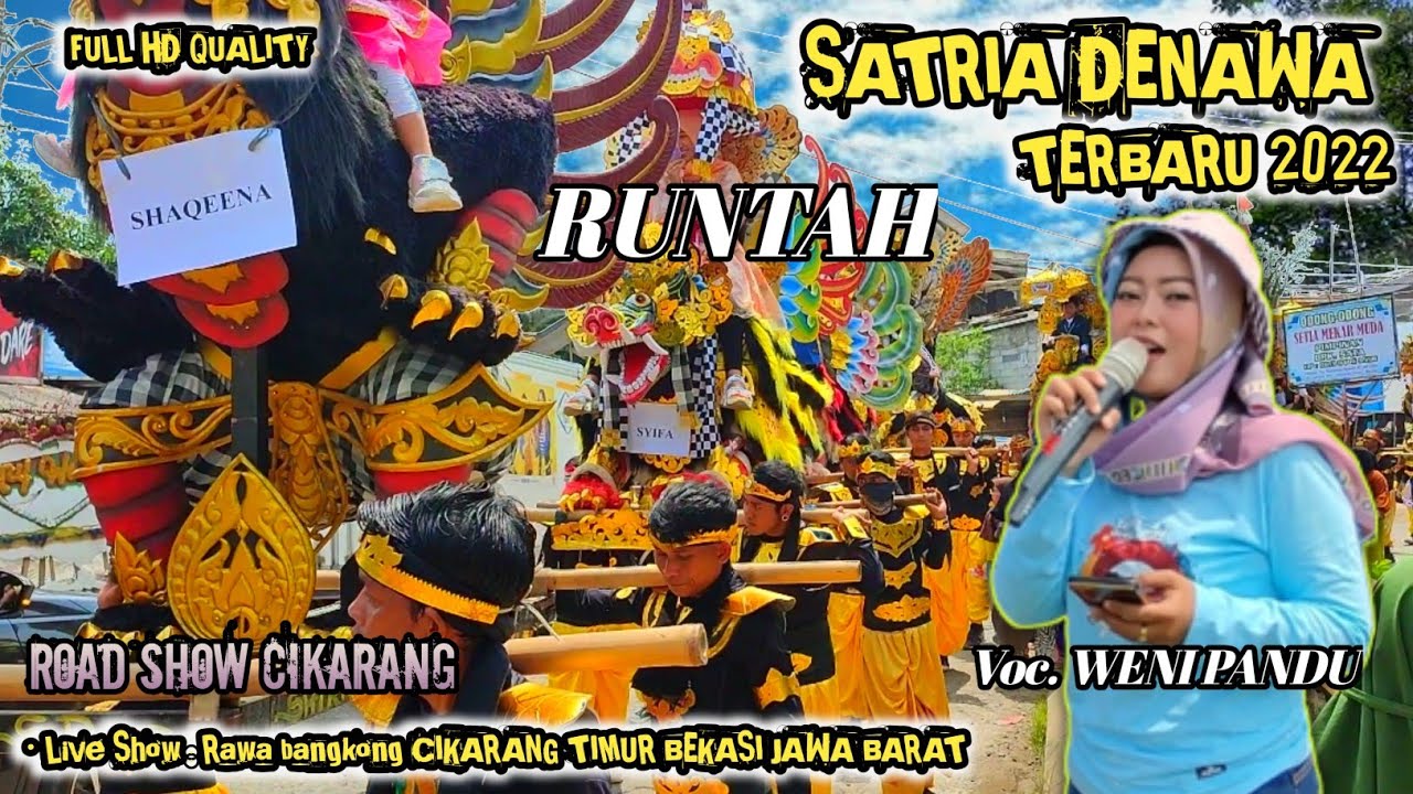 ROAD SHOW CIKARANG : SATRIA DENAWA - RUNTAH Live Rawabangkong CIKARANG ...