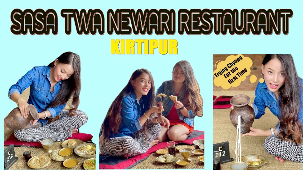 पहिलो पल्ट छ्याङ खाको अनुभव😋😜🤭 | Sasa Twa Newari Typical Restaurant at ...