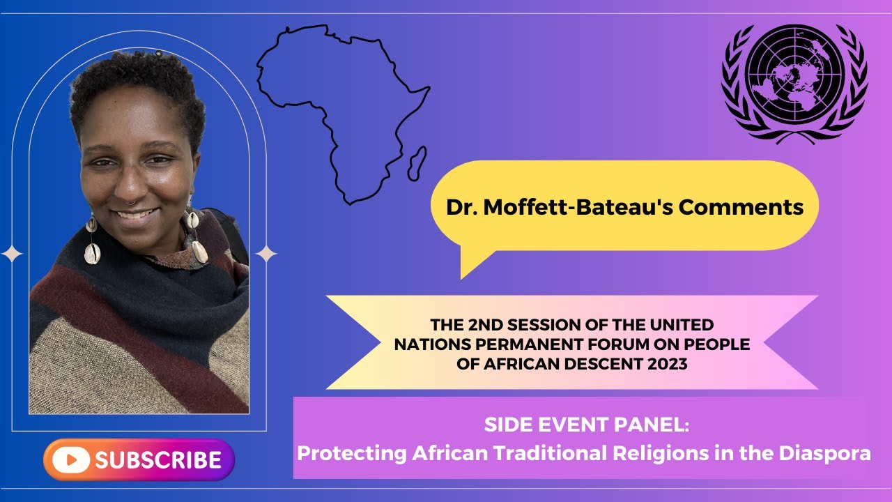 “The Politics of Orisha Worship,” speech @ the 2023 United Nations Permanent Forum - YouTube