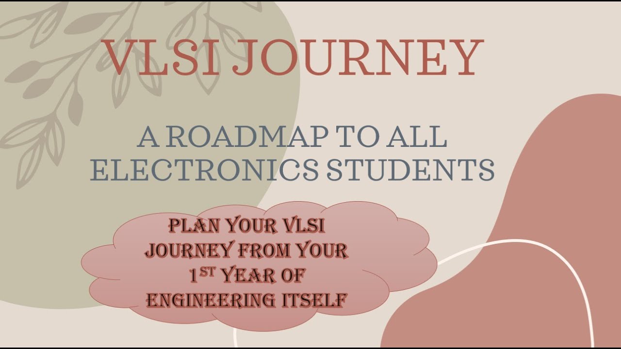 VLSI PATHWAY | ROADMAP TO ELECTRONICS STUDENTS | PLAN YOUR VLSI JOURNEY ...