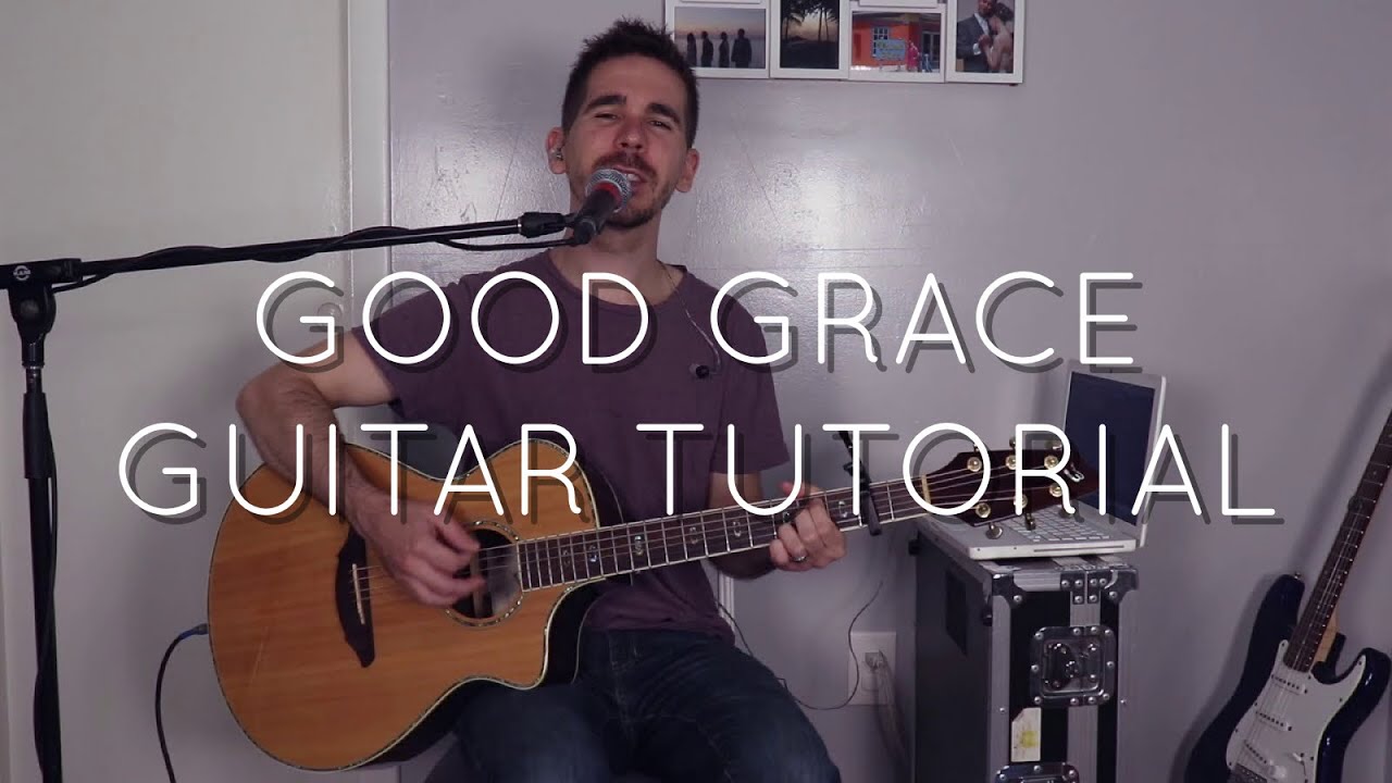 Hillsong United - Good Grace Passion 2020 Guitar Tutorial - YouTube