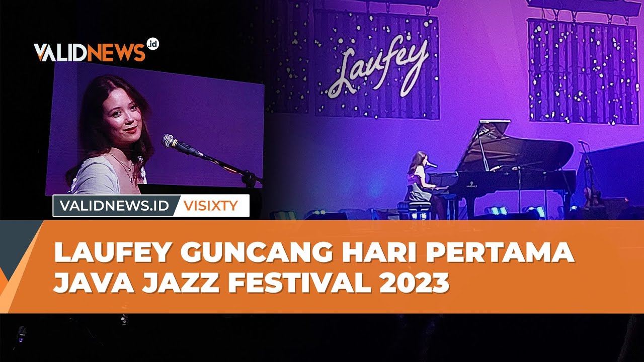 Laufey Guncang Hari Pertama Java Jazz Festival 2023 | VISIXTY - YouTube
