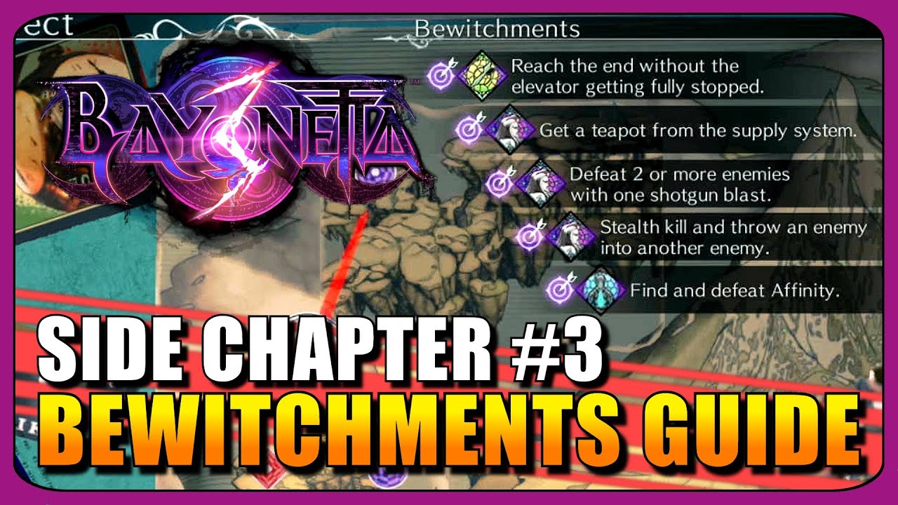 Bayonetta 3 - Side Chapter 3 | All Bewitchments Guide - YouTube