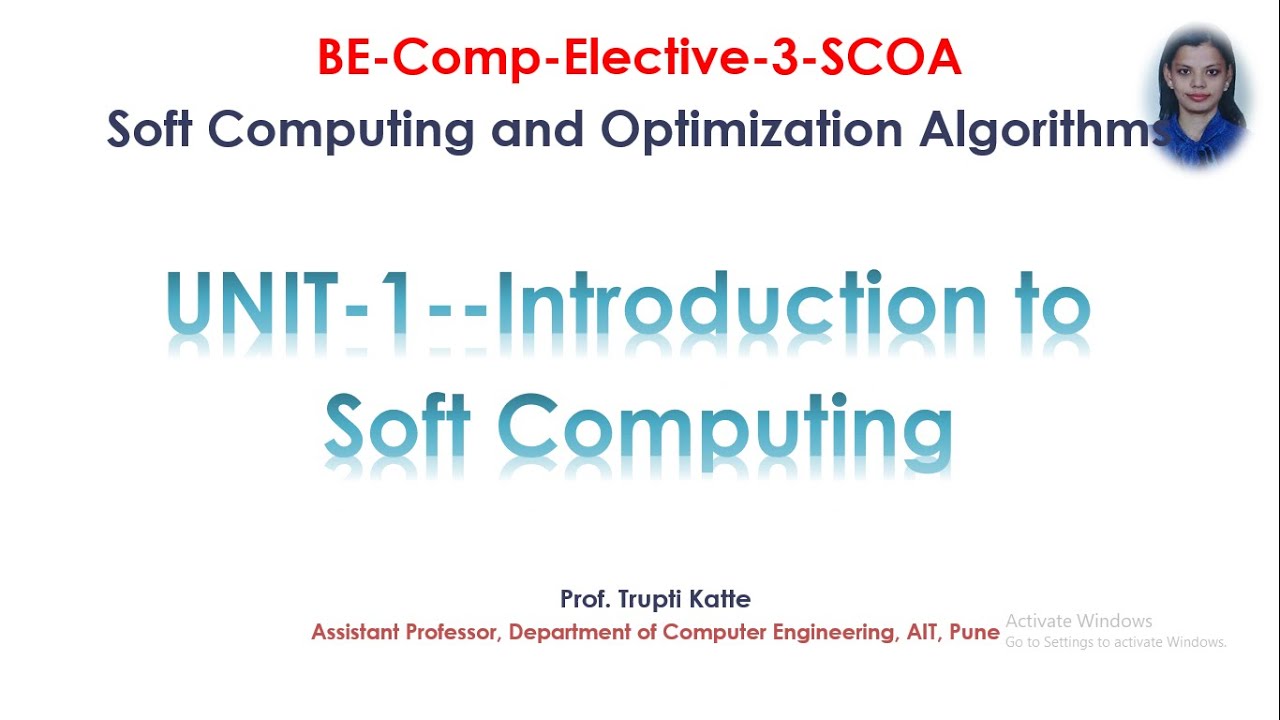 Scoa Unit 1 Introduction To Soft Computing Soft Computing And