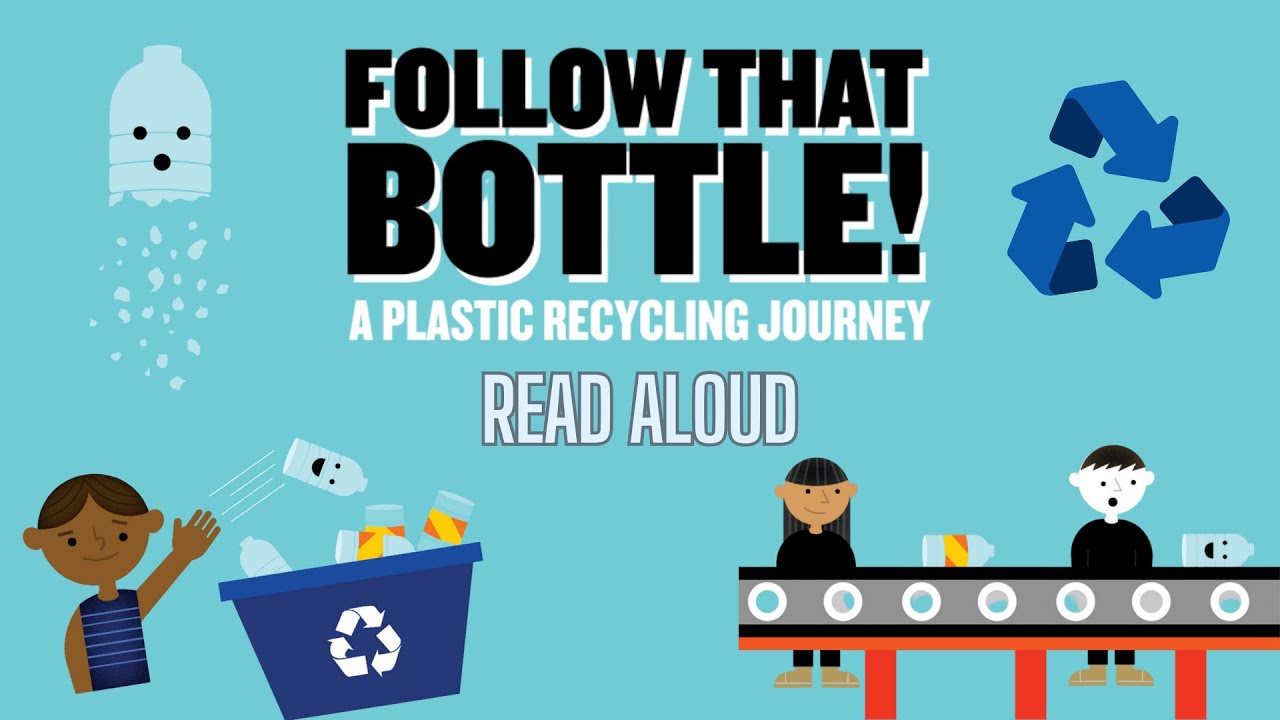 Follow That Bottle! 🧃♻️ | Plastic Recycling Journey Read Aloud for Kids ...