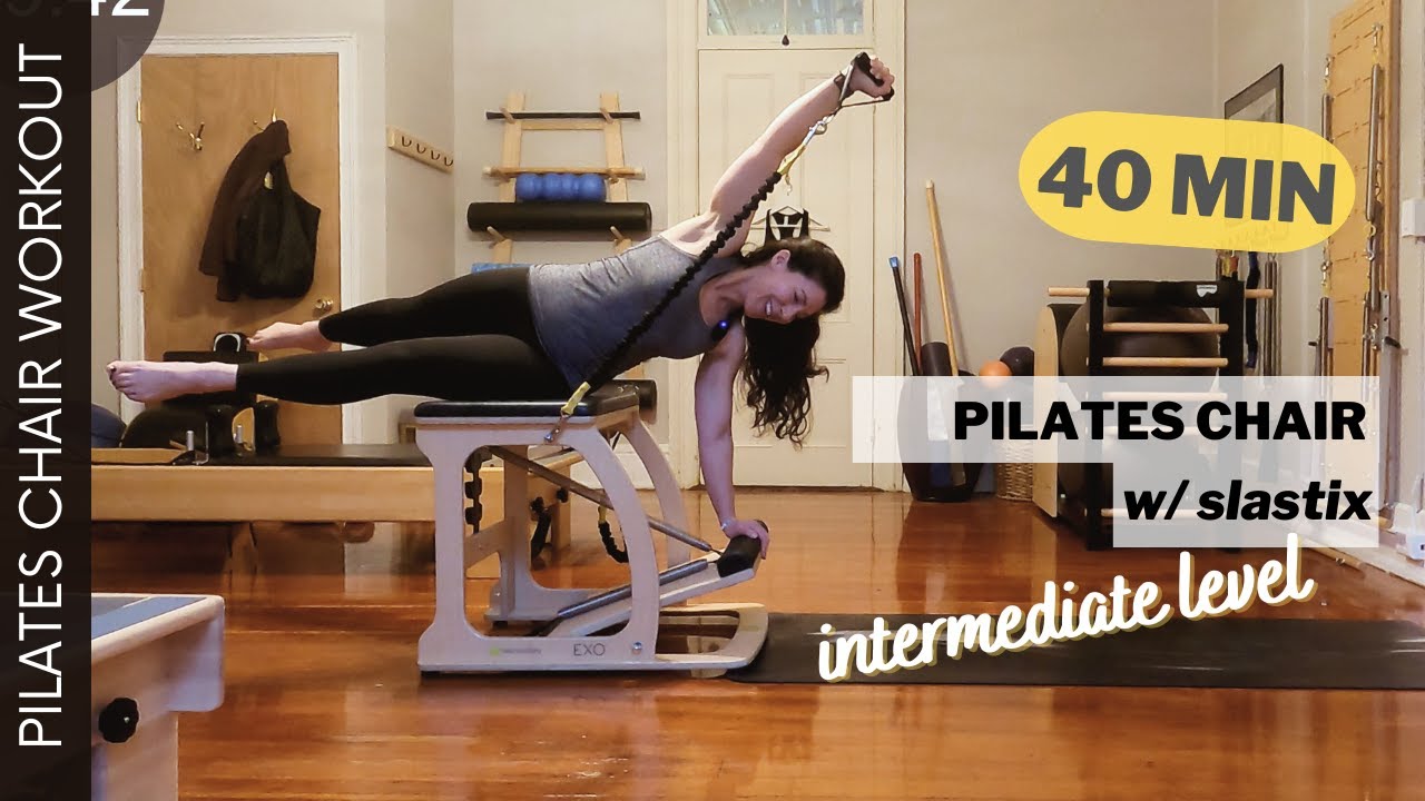 PILATES CHAIR WORKOUT w/ Slastix Bands | 40 Min | Intermediate Level ...