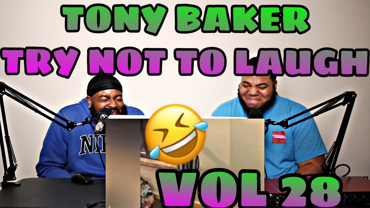 Tony Baker (mission not laugh Impossible) vol.28 - (TRY NOT TO LAUGH ...