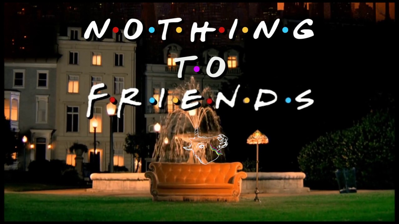 Générique - Nothing To Friends - YouTube